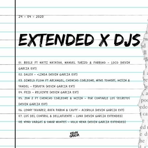 Stream Pack Extended X Djs | 24 - 04 - 2020 by KEVIN GΛRCIΛ · REMIXES ...