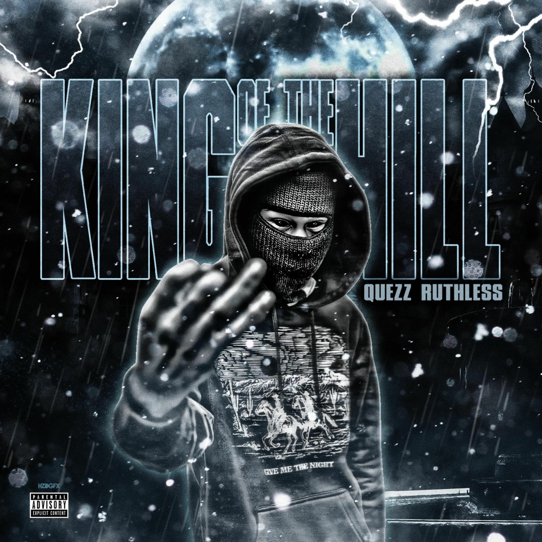 Stream King Of The Hill by Quezz Ruthless | Listen online for free on ...