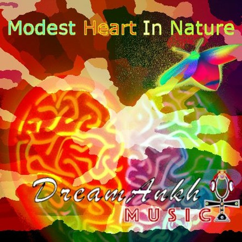 Stream DreamAnkh Music | Listen to Modest Heart In Nature playlist ...