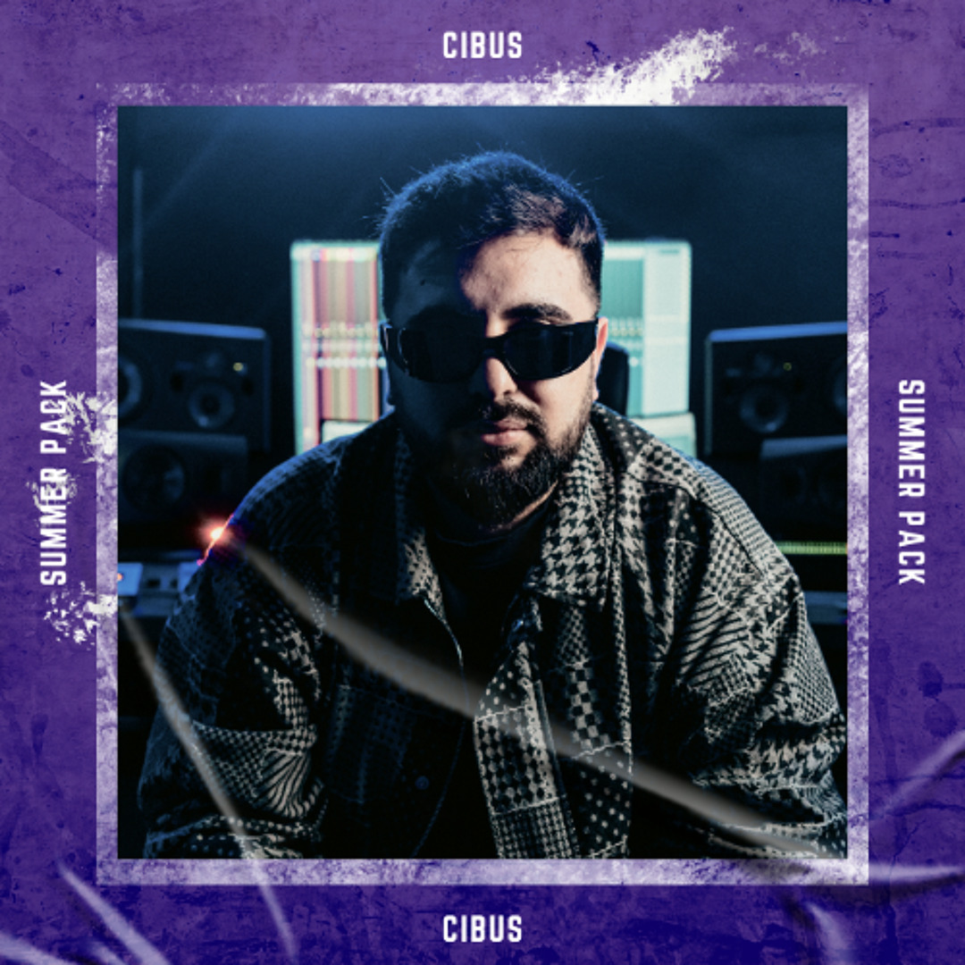 Stream CIBUS pres. SUMMER PACK Vol. 1 by CIBUS | Listen online for free ...
