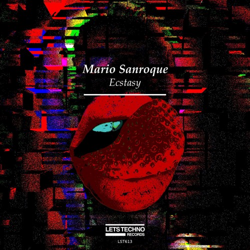 Stream Mario Sanroque - Ecstasy (Original Mix) by LETS TECHNO records ...