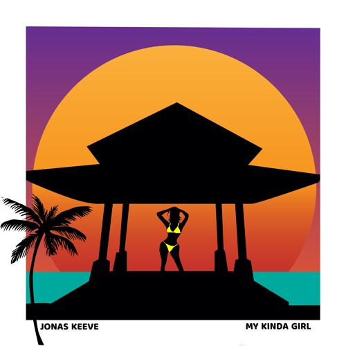 Stream My Kinda Girl By Jonas Keeve Listen Online For Free On Soundcloud