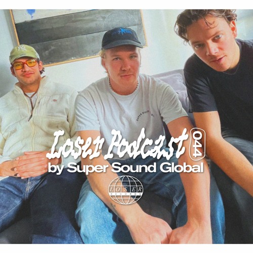 Stream Loser Podcast 044 - Super Sound Global by Loser Records | Listen ...