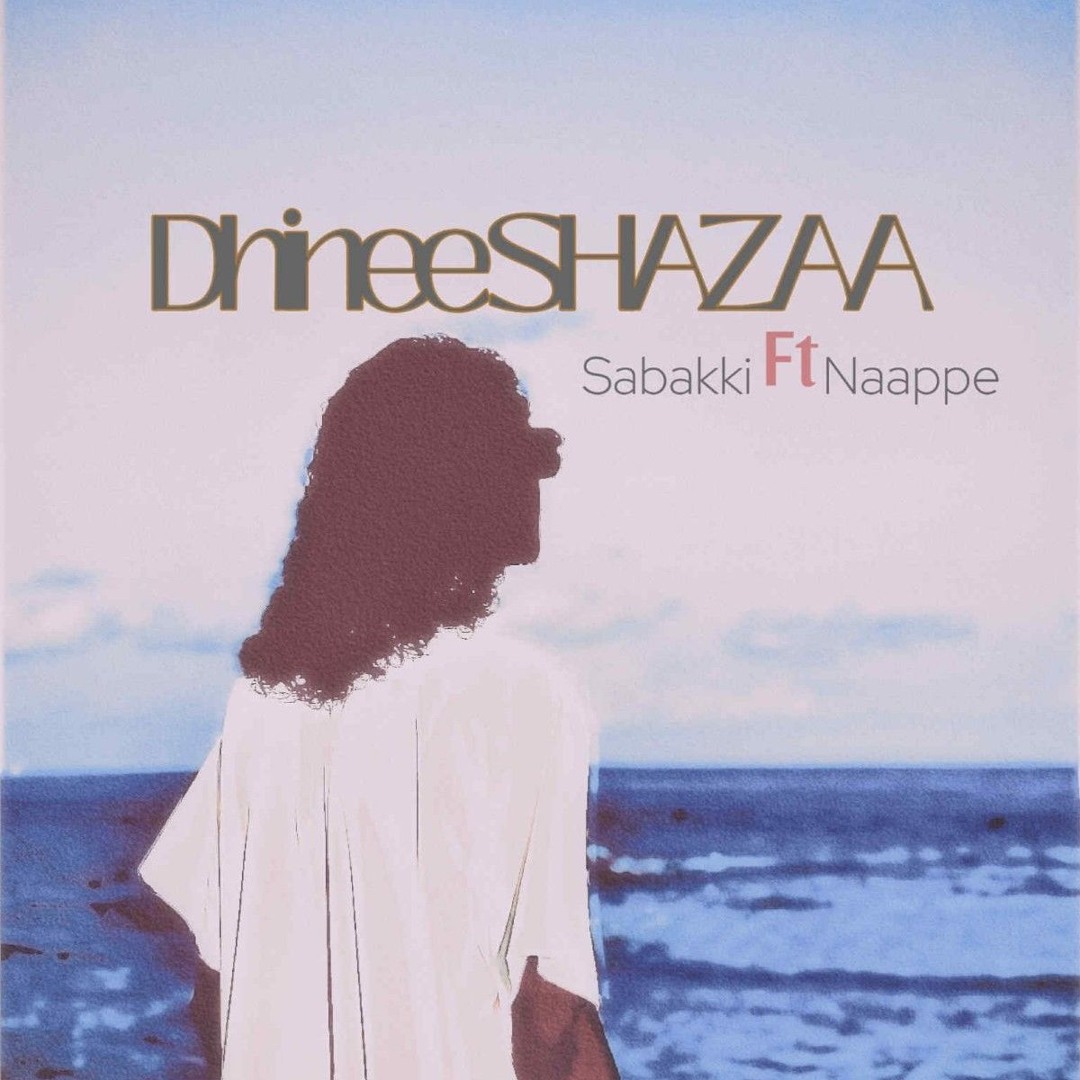 Stream DHINEE SHAZAA-Sabakki ft Naappe by NAAPPE | Listen online for ...