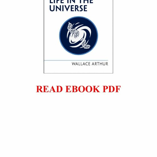 Stream PDF 👍 Understanding Life in the Universe by Porfesfrews | Listen ... Stream PDF 👍 Understanding Life in the Universe by Porfesfrews | Listen ...