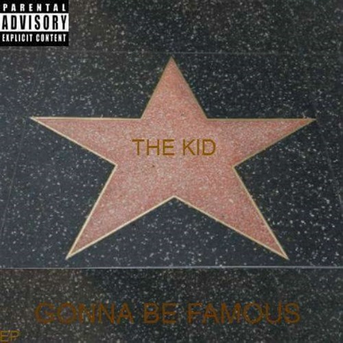 Stream TheKidRealStudioAlbums/EPs2 | Listen to The Kid - Gonna Be ...