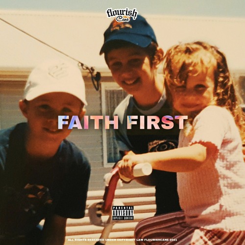Stream Faith First by FLOURISHCANEofficial | Listen online for free on ...