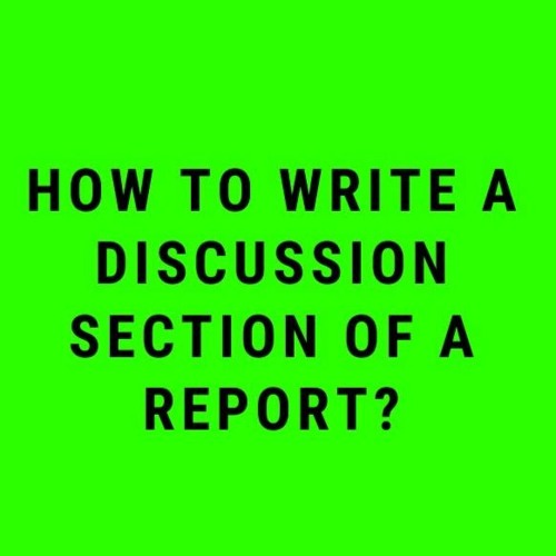 Stream How to Write a Discussion Section of a Report by Total Assignment Help | Listen online ...