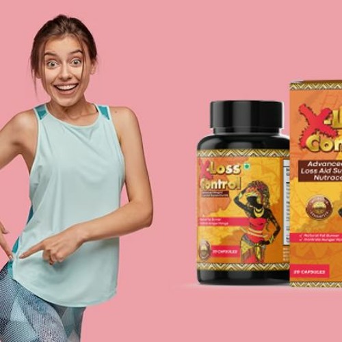 Stream Review of X-Loss Control: Natural Weight Loss Pills That Work by ...