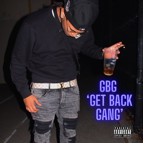 Stream GBG ‘GET BACK GANG’ by Blanko Buckz | Listen online for free on ...