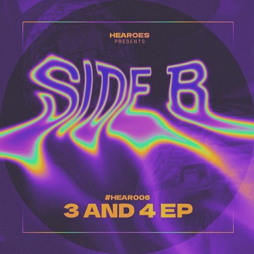 Stream Side B - 3 And 4 (Original Mix) by HEAROES | Listen online for ...