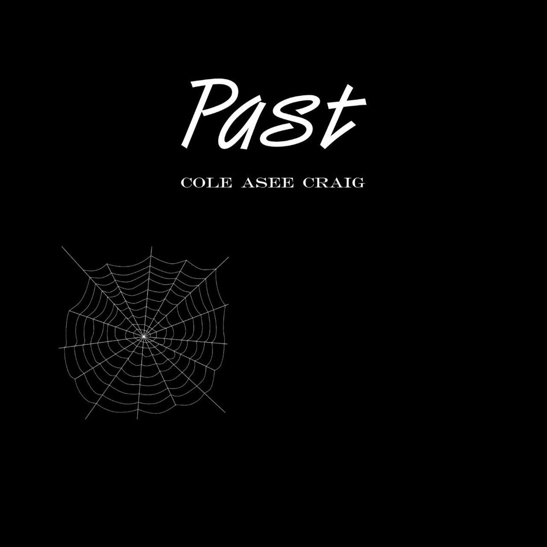 Stream PAST by Cole, me and Craig (raw) by A See's Gonna ruin ur mood ...