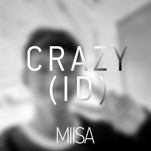Stream Misa Hari Rabe - Crazy(ID) by Misa Hari Rabe | Listen online for ...