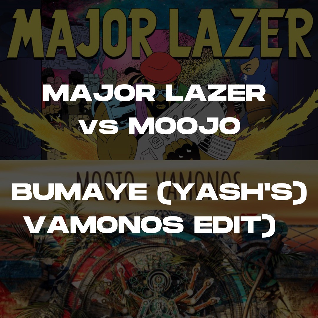 Stream Major Lazer, Moojo - Bumaye (YASH's Vamonos Edit) by YASH | Listen online for free on ...