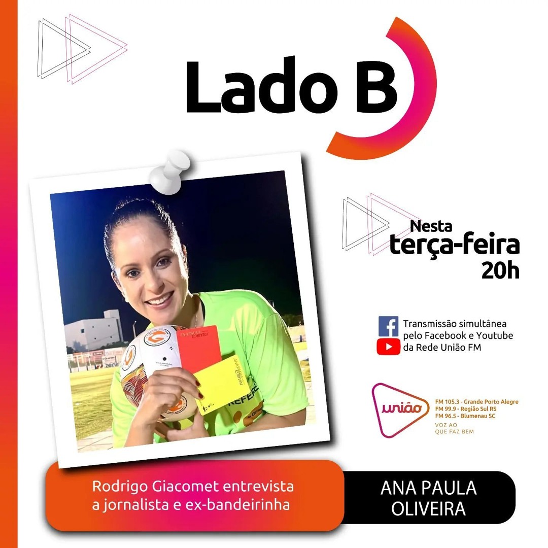 Stream LADO B 11/06/2024 - Entrevista com a Jornalista e Ex-bandeirinha ...