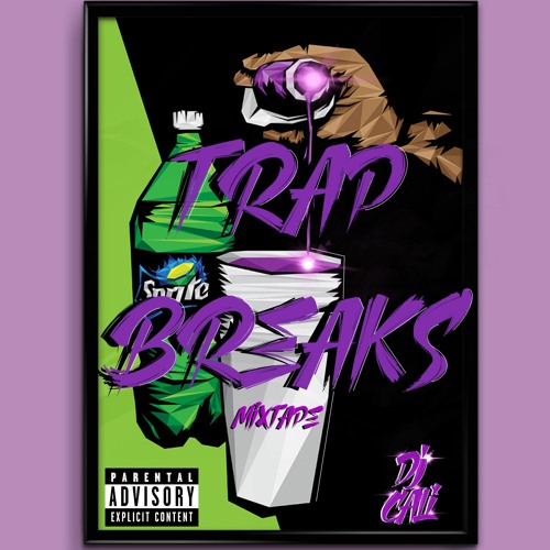 Stream TRAP BREAKS by Dj Cali | Listen online for free on SoundCloud