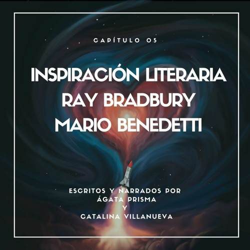 Stream episode Capítulo 5: Inspiración literaria. Ray Bradbury - Mario ...