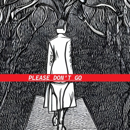 Stream Please Dont Go by Carl | Listen online for free on SoundCloud