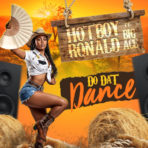 Stream Hotboy Ronald ft. Big Ace-Do Dat Dance by fivestarpro | Listen online for free on SoundCloud