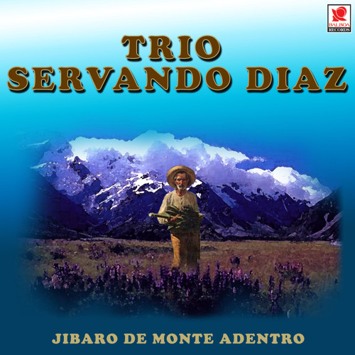 Stream Qué Lindas Son las Mujeres by Trio Servando Diaz | Listen online ... Stream Qué Lindas Son las Mujeres by Trio Servando Diaz | Listen online ...