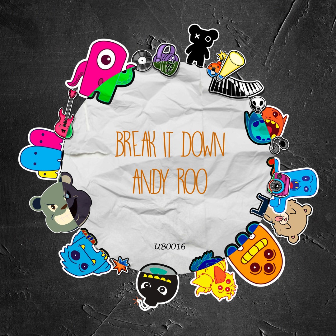 Stream Andy Roo - Break It Down by Ugly Bear Records | Listen online ...