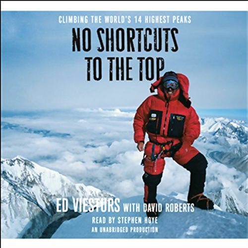 Ed Viesturs No Shortcuts To The Top