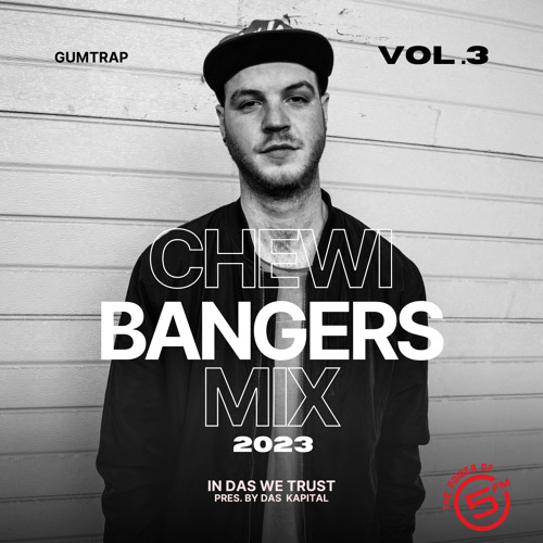 Stream 5FM | Chewi Bangers Mix VOL.03 by Gumtrap | Listen online for ...