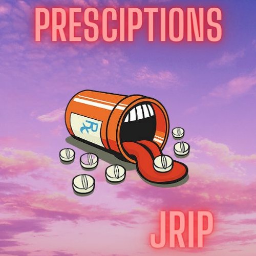 Stream Prescriptions Jrip by $Jripp Music | Listen online for free on ...