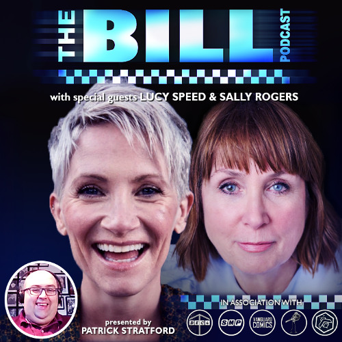 Stream episode The Bill Podcast 135: Lucy Speed and Sally Rogers (Part ...
