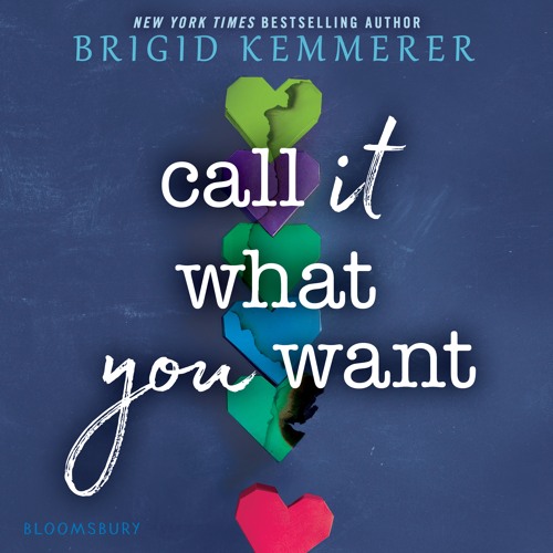Stream Call It What You Want by Brigid Kemmerer, read by Julie Ragland ...