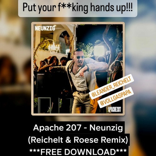 Apache 207 - Neunzig (Reichelt & Roese Remix) ***FREE DOWNLOAD*** - Listen to music