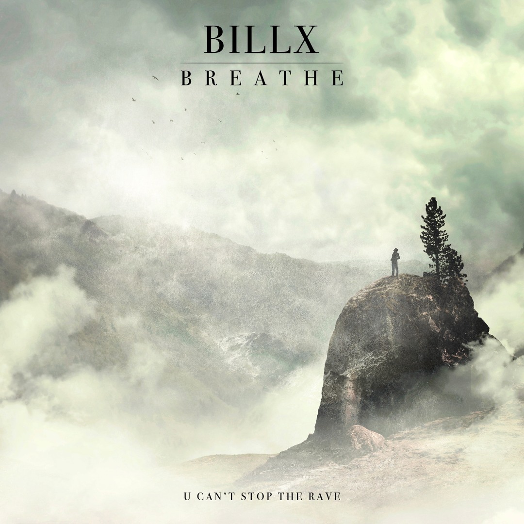 Stream Billx - Breathe by Billx | Listen online for free on SoundCloud