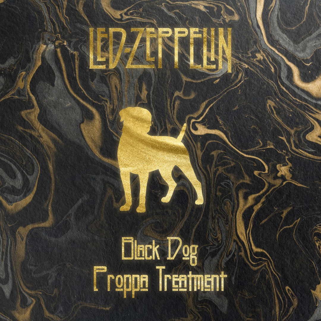 Stream Led Zeppelin - Black Dog (Proppa Treatment) by Proppa | Listen ...