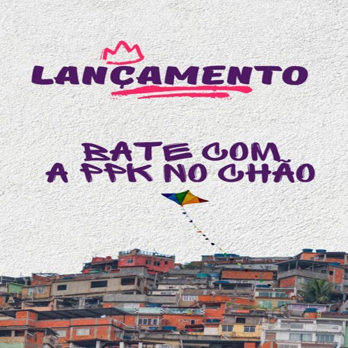 Stream BATE COM A PPK NO CHÃO - MC FABINHO DA OSK & DJ MARKIN SILVA by ...