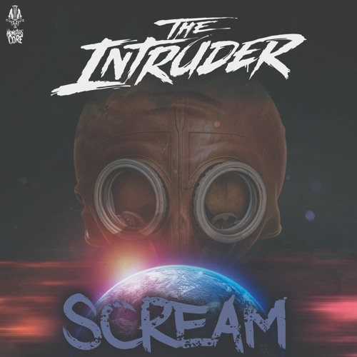 Stream MOT088 The Intruder - Scream by Monsters of Core | Listen online ...