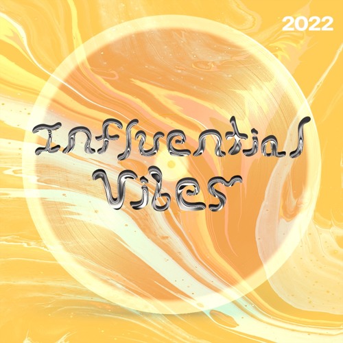 Stream Tayhdsn | Listen to Influential Vibes 22' playlist online for ...