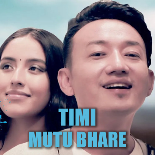 Stream TIMI MUTU BHARE (2023 Remastered Version) by Badal Limbu ...