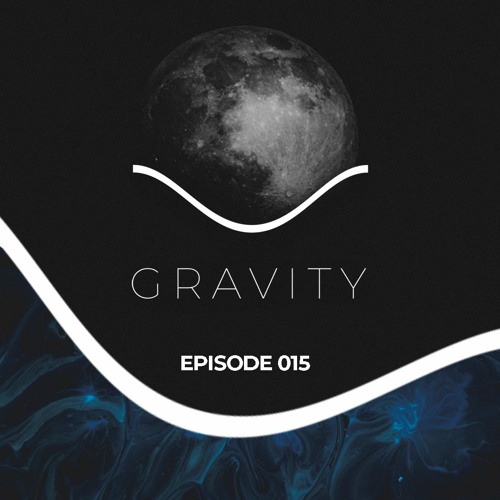 Tomas Heredia - Gravity Radio #015 2020-11-02