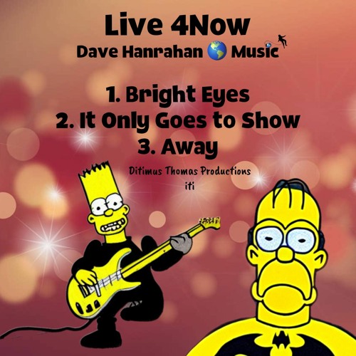 Stream DAVE HANRAHAN 🌎 MUSIC | Listen to Dave Hanrahan Live 4Now ...