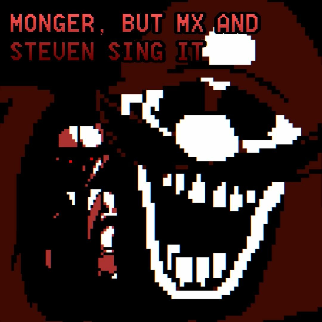 Stream [FNF - UST] SEEING RED - MONGER, But MX and Steven Sing It by ...
