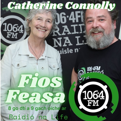 Stream Catherine Connolly by Raidió na Life | Listen online for free on ...