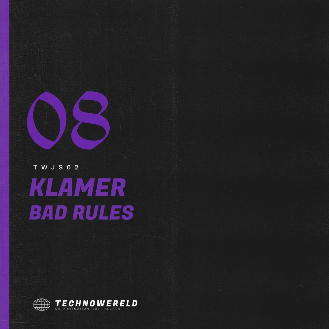 Stream KLAMER - Bad Rules [TWJS02] (FREE DL) by Techno Wereld | Listen ...