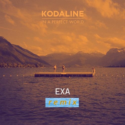 In A Perfect World Kodaline Album