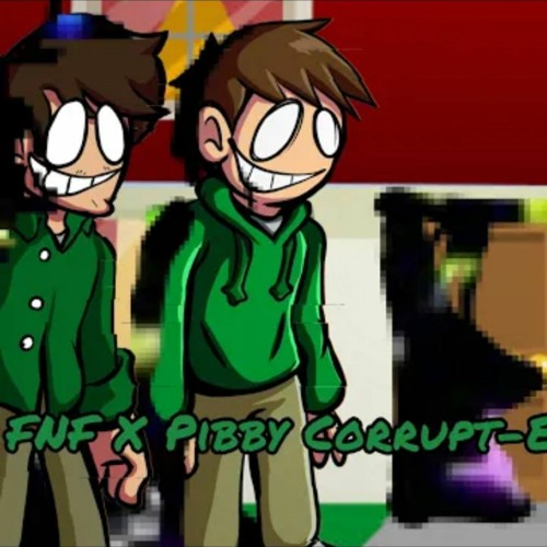 Stream FNF X Pibby:Corrupt-Edd Vs Edd Online(NEW)Concept Song by ... Stream FNF X Pibby:Corrupt-Edd Vs Edd Online(NEW)Concept Song by ...