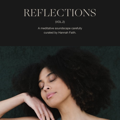 Stream RELECTIONS VOL.2 by Hannah Faith | Listen online for free on ...