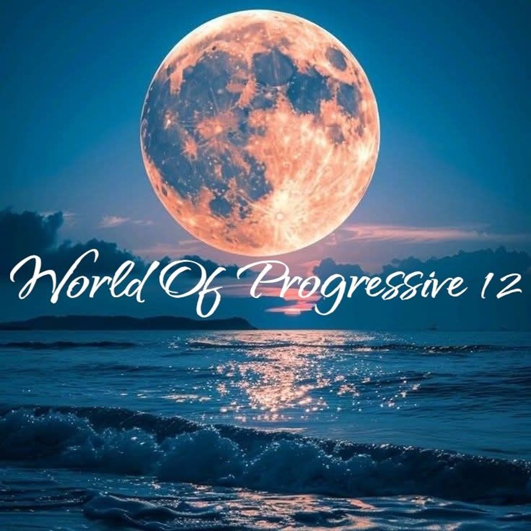 Stream World Of Progressive 12 by Sheriscope | Listen online for free ...