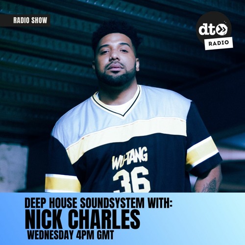 Stream Deep House Soundsystem #001 with Nick Charles by Data ...
