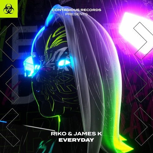 Stream Riko & James K - Everyday (OUT NOW) by DJ RIKO (Contagious ...