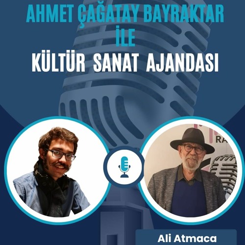 Stream KÜLTÜR SANAT AJANDASI - Ali Atmaca’nın Fırçasından Müziğe Saygı ...
