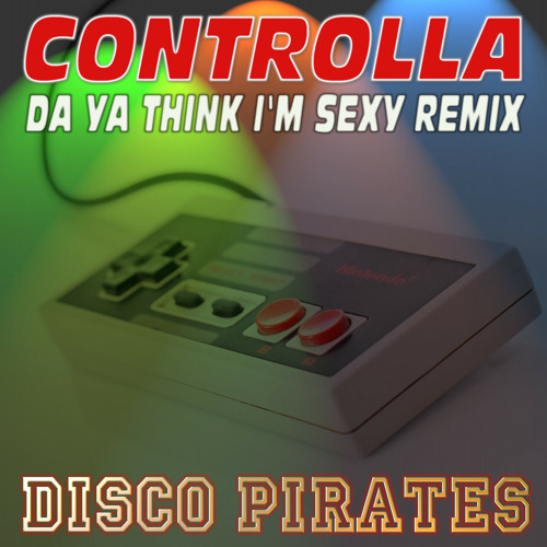 Stream Controlla (Da Ya Think I'm Sexy Remix (Instrumental)) by Disco ...